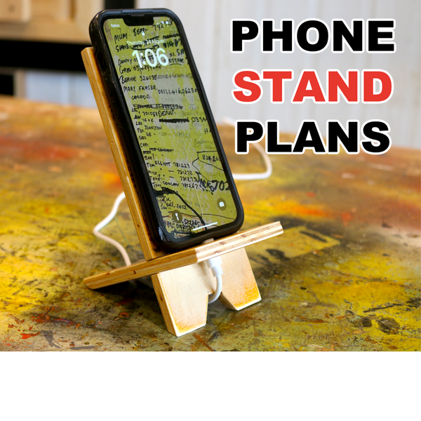 Mobile Phone Stand Plans – DIY For Knuckleheads